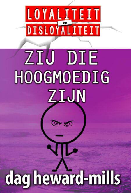Zij Die Hoogmoedig Zijn (e-book) | Dag Heward-Mills | Christendom ...