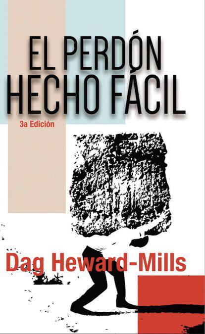El perdón hecho fácil (e-book) | Dag Heward-Mills | Christendom ...