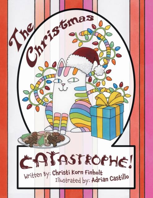 The Christmas Catastrophe! | Christi Korn Finholt | Kinder ...