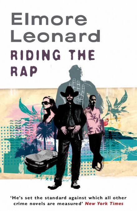 Riding the Rap (e-book) | Elmore Leonard | Crime & Detective ...