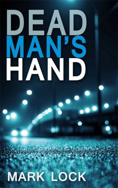 Dead Man's Hand | Mark Lock | Crime & Detective | 9781783758142 ...