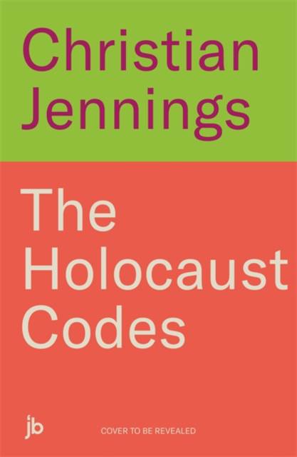 The Holocaust Codes | Christian Jennings | Oorlog | 9781789467277 | Standaard Boekhandel