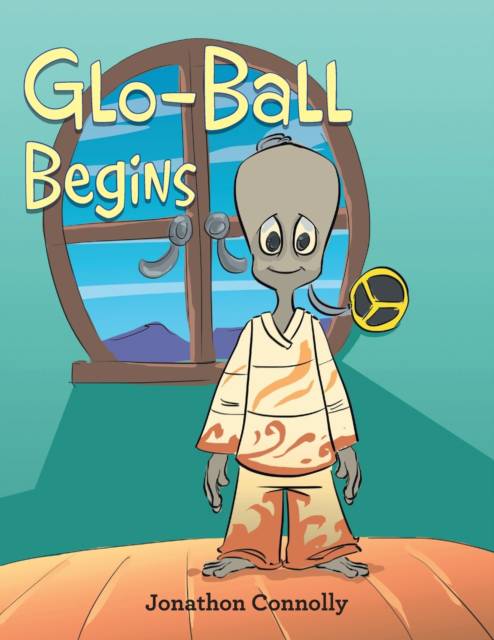 Glo-Ball Begins | Jonathon Connolly | Kinder- & Jeugdboeken ...
