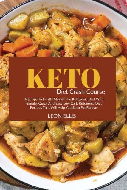 Keto Diet Crash Course | Leon Ellis | Basiskookboeken | 9781801711159 ...