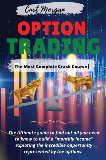 Options Trading | Curt Morgan | Bank & Verzekeringen | 9781802346046 | Standaard Boekhandel