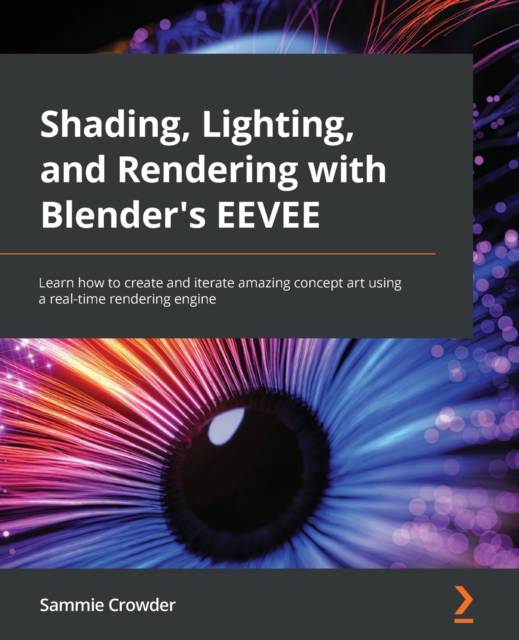 Shading, Lighting, and Rendering with Blender EEVEE | Sammie Crowder ...