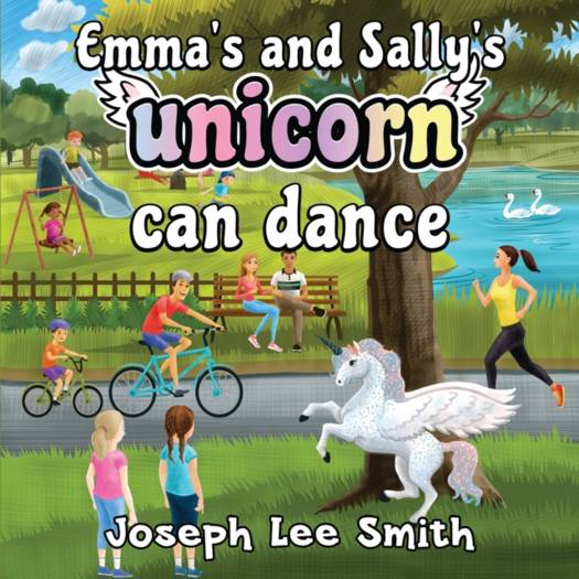 Emma's and Sally's Unicorn Can Dance | Joseph Lee Smith | Kinder ...