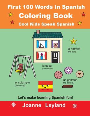 First 100 Words In Spanish Coloring Book Cool Kids Speak Spanish ...