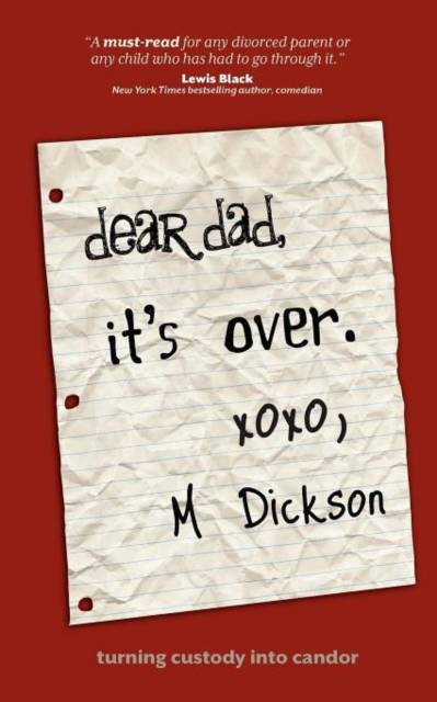 Dear Dad, It's Over. | M Dickson | Humor | 9781936214679 | Standaard ...