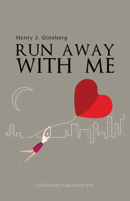 Run Away with Me | Henry J Ginsberg, Marco Pontoni | Romantische ...
