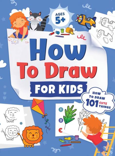 How to Draw for Kids | Jennifer L Trace, Kap Press | Kinder ...