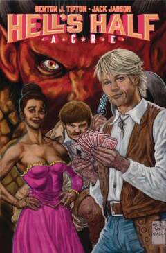 Hell's Half Acre, Volume 1 | Denton J Tipton | Strips, Comics & Graphic ...