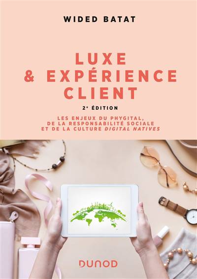 Luxe & expérience client | Wided Batat | Marketing | 9782100837151 | Standaard Boekhandel
