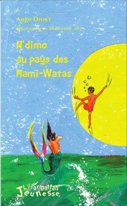 N'dimo au pays des Mami-Watas (e-book) | Ange Djoky | Leesboeken ...