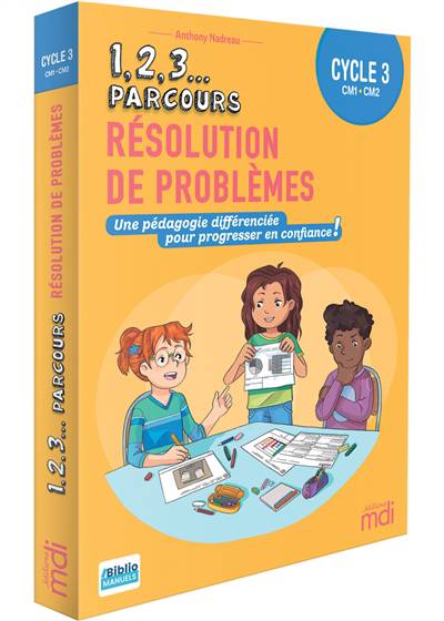 1, 2, 3... parcours, résolution de problèmes, CM1, CM2, cycle 3 ...
