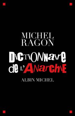 Dictionnaire de L'Anarchie | Michel Ragon | Politiek | 9782226186980 ...