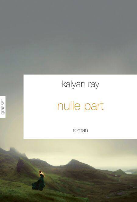 Nulle part (e-book) | Kalyan Ray | Literatuur | 9782246811831 ...