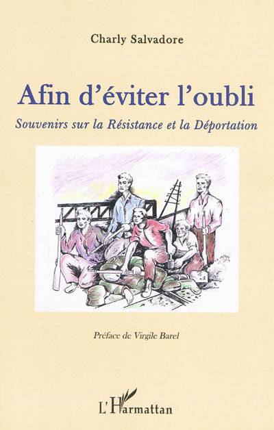 Afin d'éviter l'oubli | Charly Salvadore | Oorlog | 9782296111684 ...