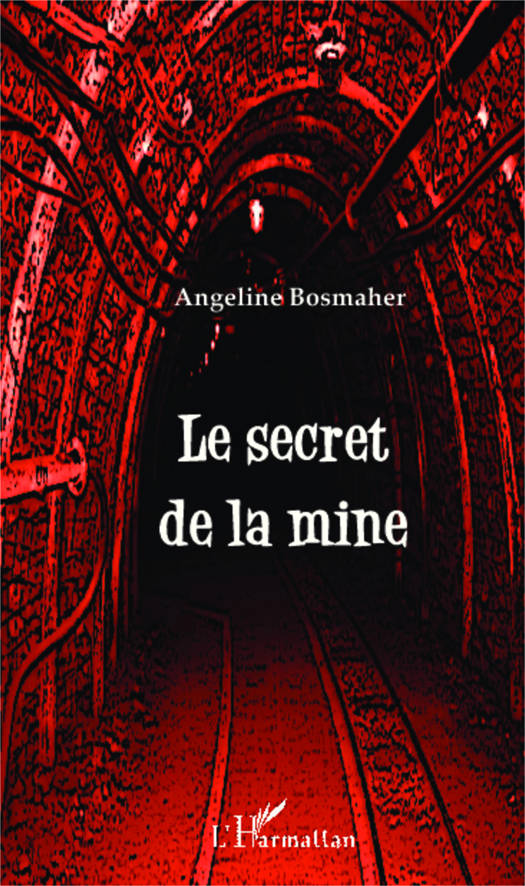 Le secret de la mine (e-book) | Angeline BOSMAHER | Leesboeken ...