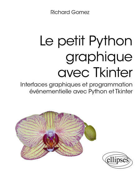 Le petit Python graphique avec Tkinter (e-book) | Richard Gomez ...