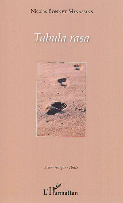 Tabula rasa | Nicolas Bonnet-Minassian | Poëzie | 9782343072371 ...