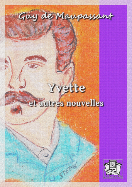 Yvette (e-book) | Guy de Maupassant | Kortverhalen & Literaire columns ...