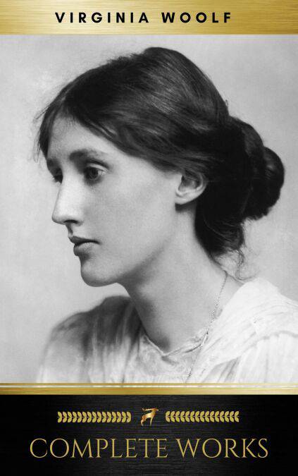 Virginia Woolf: Complete Works (e-book) | Virginia Woolf | Literatuur ...
