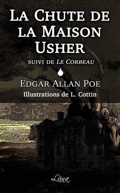 La Chute de la Maison Usher & Le Corbeau – Édition illustrée (e-book ...