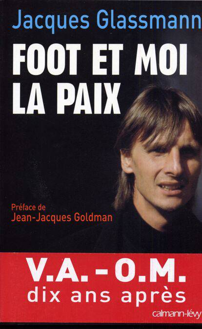 Foot et moi la paix (e-book) | Jacques Glassmann | Balsport ...