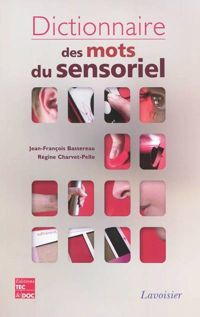 Dictionnaire des mots du sensoriel | Jean-François Bassereau, Régine ...