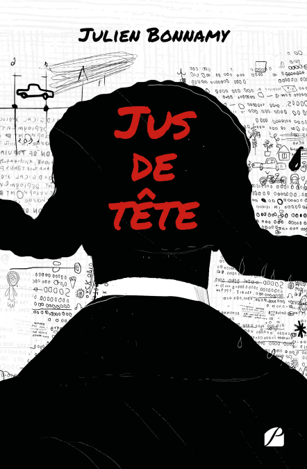 Jus de tête (e-book) | Julien Bonnamy | Poëzie | 9782754758451 ...