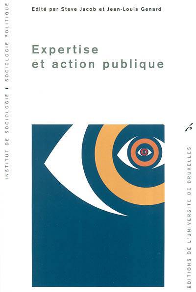 Expertise et action publique | Jean-Louis Genard, Steve Jacob ...