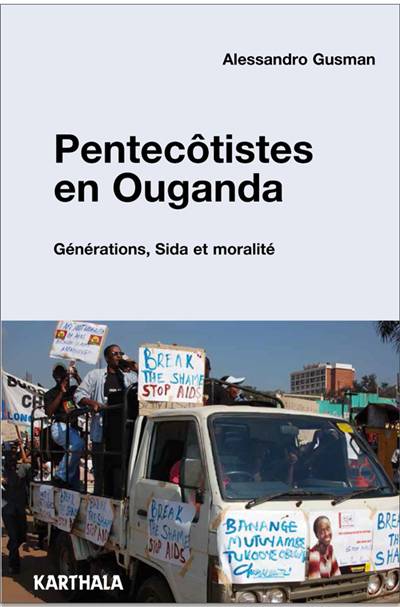 Pentecôtistes en Ouganda | Alessandro Gusman | Religie | 9782811118655 ...