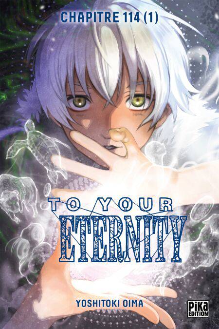 To Your Eternity Chapitre 114 (1) (e-book) | | Manga | 9782811655501 ...