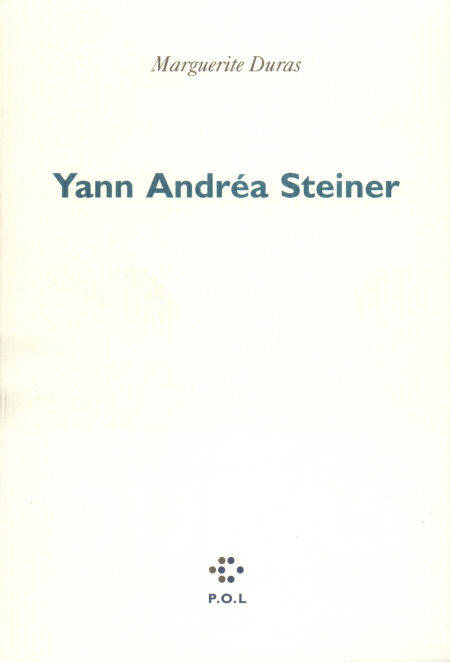 Yann Andréa Steiner (e-book) | Marguerite Duras | Literatuur ...