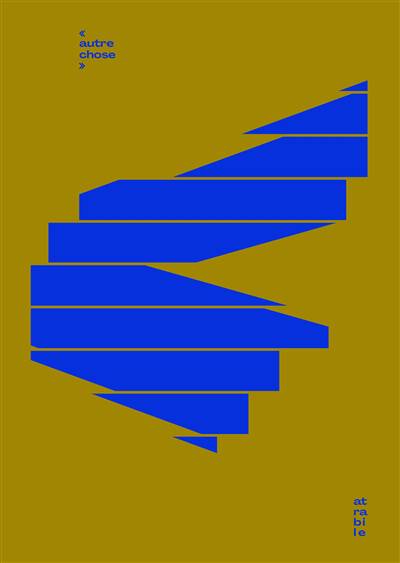 Autre chose | Adèle Maury, Amanda Baeza, Barbara Meuli, Jean-Michel ...