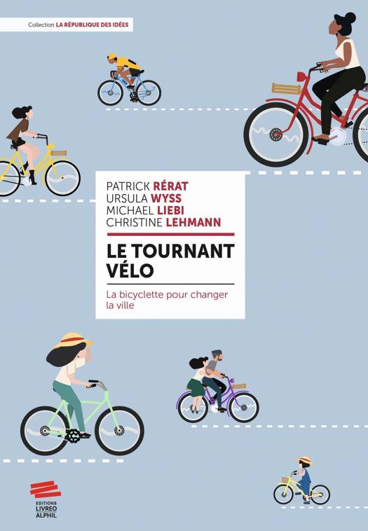 Le tournant vélo | Christine Lehmann, Michael Liebi, Ursula Wyss ...