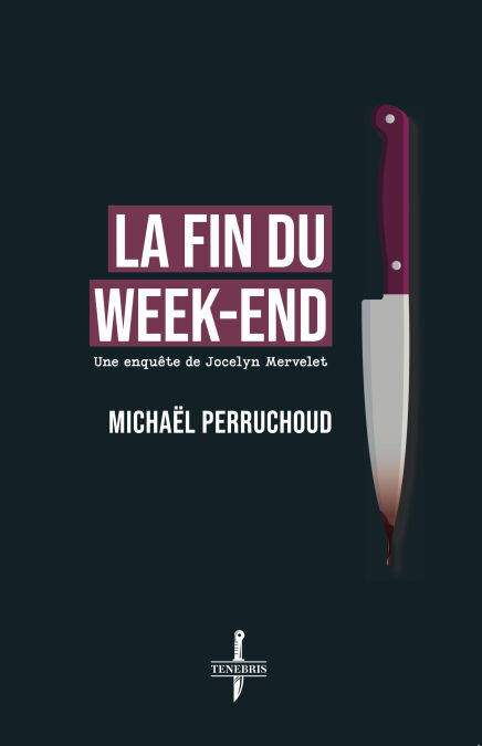 La Fin du week-end (e-book) | Michaël Perruchoud | Crime & Detective ...