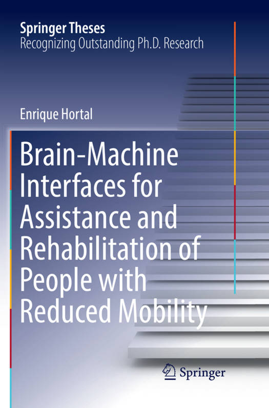 Brain-Machine Interfaces for Assistance and Rehabilitation of People with Reduced Mobility ...