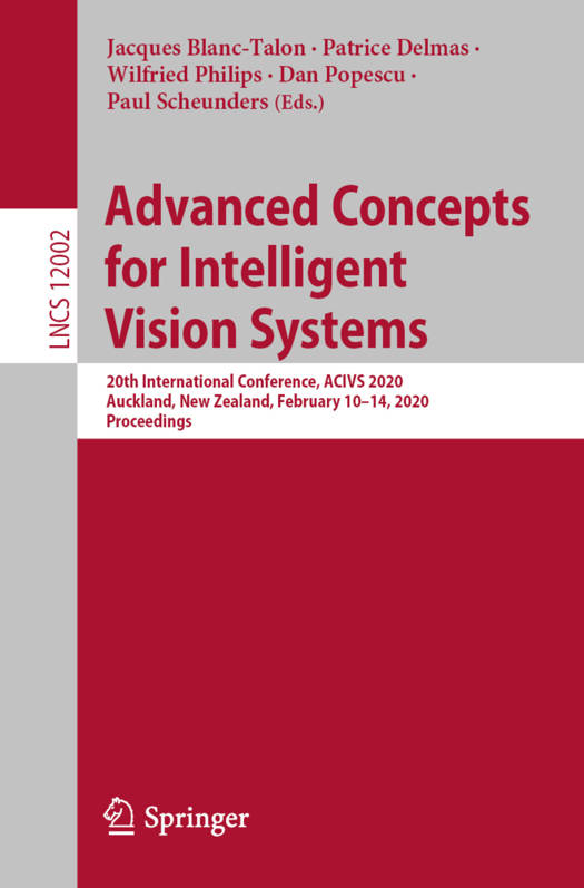 Advanced Concepts for Intelligent Vision Systems | | Computerwetenschappen | 9783030406042 ...