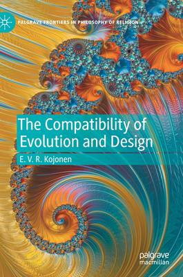 The Compatibility of Evolution and Design | E V R Kojonen ...