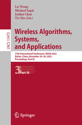 Wireless Algorithms, Systems, and Applications | | Elektronica & Elektrotechniek | 9783031192104 ...