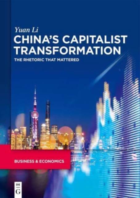 China's Capitalist Transformation | Yuan Li | Economie | 9783110773163 ...