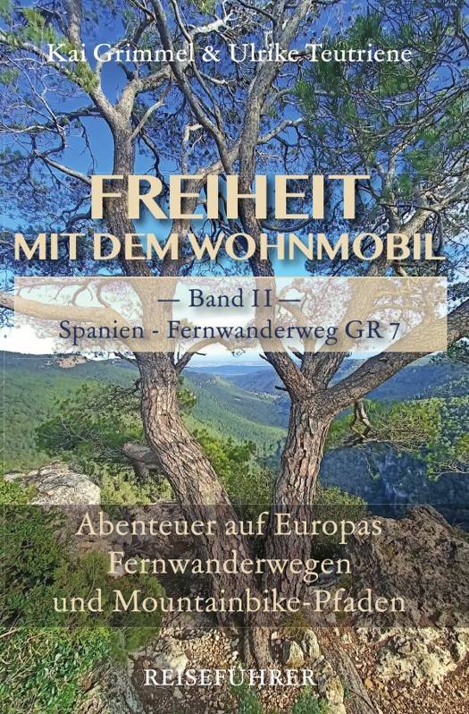 Band 2: Spanien - GR 7 / E4 - Von Tarifa bis in die Pyrenäen | Kai ...