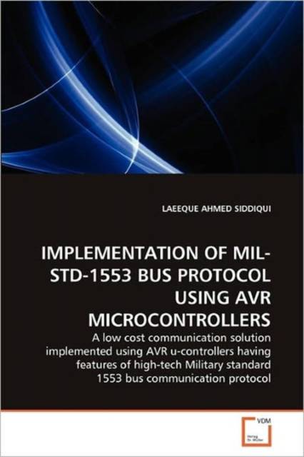 Implementation of Mil-Std-1553 Bus Protocol Using AVR Microcontrollers | Laeeque Ahmed Siddiqui ...