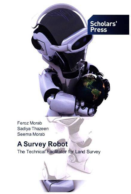 A Survey Robot | Feroz Morab, Sadiya Thazeen, Seema Morab | Elektronica ...