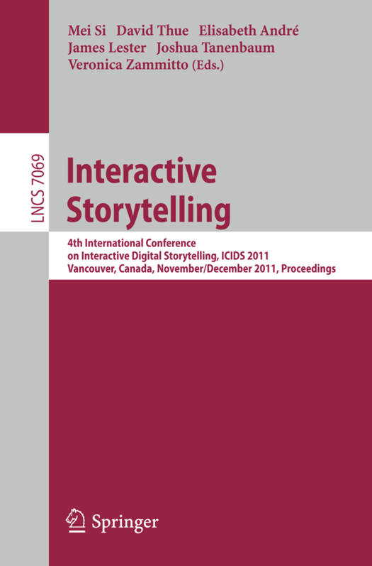 Interactive Storytelling | | Informatica | 9783642252884 | Standaard ...