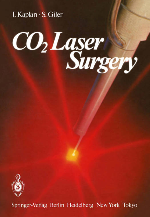 CO2 Laser Surgery | I Kaplan, S Giler | Chirurgie | 9783642821820 ...
