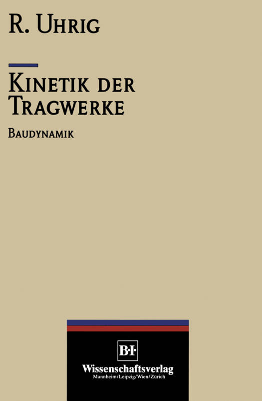 Kinetik Der Tragwerke | Richard Uhrig | Bouwkunde ...
