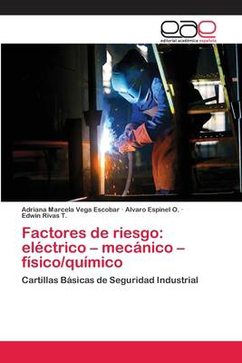 Factores de riesgo: eléctrico - mecánico - físico/químico | Adriana ...